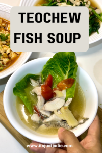 Teochew Fish Soup